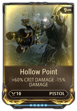Hollow Point - Buy and Sell orders | Warframe Market