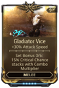Gladiator Vice - Buy and Sell orders | Warframe Market