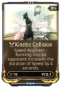 Kinetic Collision - Buy and Sell orders | Warframe Market