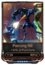 Piercing Hit - Buy and Sell orders | Warframe Market