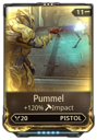 Pummel - Buy and Sell orders | Warframe Market