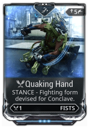 Quaking Hand - Buy and Sell orders | Warframe Market