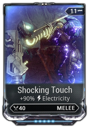 Shocking Touch - Buy and Sell orders | Warframe Market