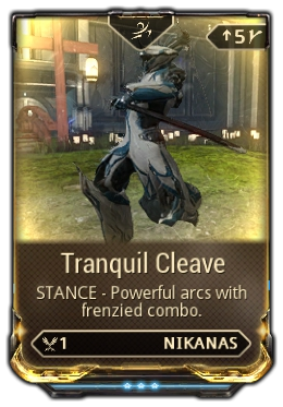 Tranquil Cleave - Buy and Sell orders | Warframe Market